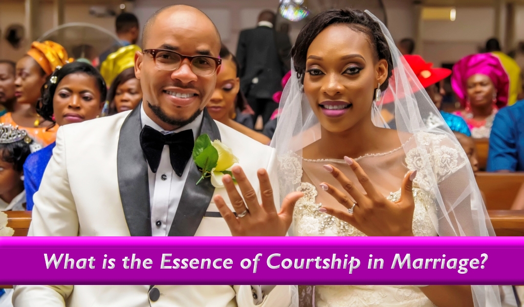 What is the Essence of Courtship in Marriage?